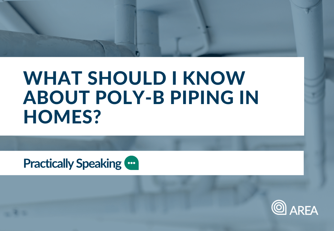 What should I know about Poly-B piping in homes?